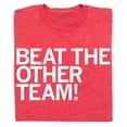 Beat The Other Team Red White Graphic Tee TShirt Gift - Walmart.com
