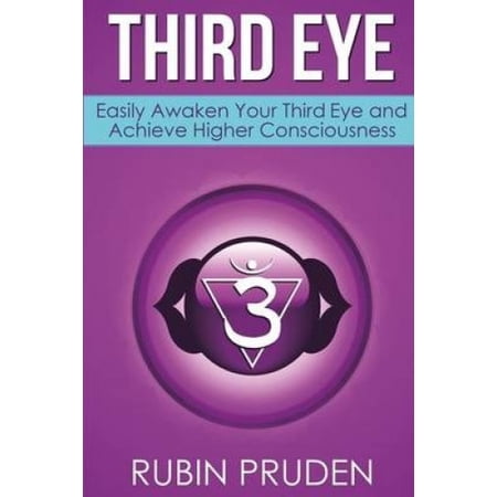 Third Eye: How to Experience Third Eye Awakening, Open Your Chakras ...