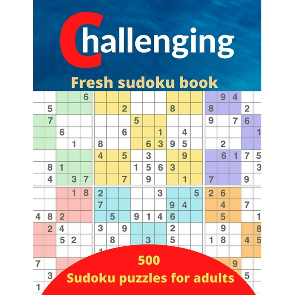 Challenging Fresh Sudoku Book 500 New Sudoku Puzzles Books For Adults challenging-fresh-sudoku-book-500-new-sudoku-puzzles-books-for-adults