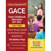 GACE Early Childhood Education 001 002 Test Prep: GACE Study Guide and ...