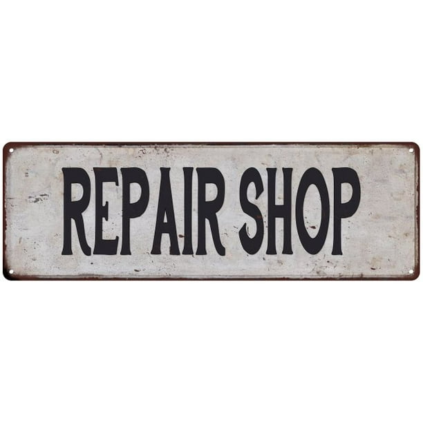 REPAIR SHOP Vintage Look Rustic 6x18 Metal Sign Chic Retro 106180035100 ...