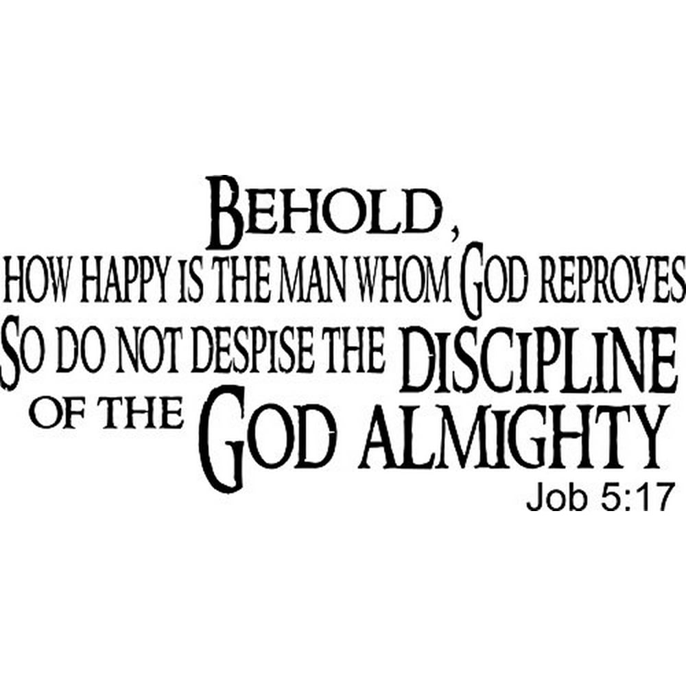 Job 5:17 ~11" x 21" " Vinyl Wall Art Decal by Scripture Wall Art ...