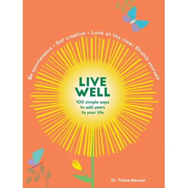 Aging Brilliantly : How to Eat, Move, Rest, and Socialize Your Way to ...