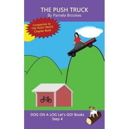 The Push Truck: Decodable Books for Phonics Readers and Dyslexia ...