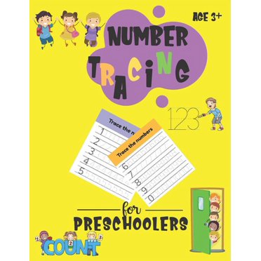 Number tracing book for preschoolers and for kids ages 3+: Number ...