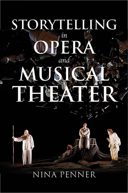 Musical Meaning and Interpretation: Storytelling in Opera and Musical ...