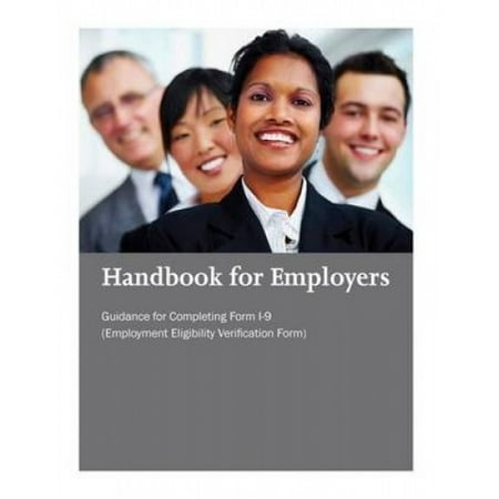 Handbook for Employers: Guidance for Completing Form I-9 (Employment ...