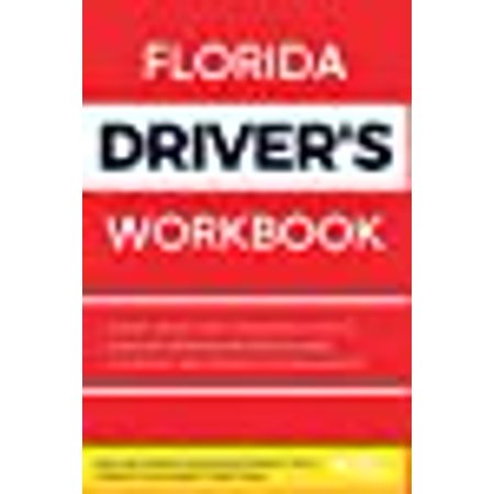 Florida Driver's Workbook: 360+ State-Specific Questions to Assist You ...