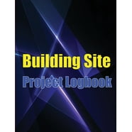 Construction Site Daily Logbook: Construction Site Tracker for Foreman ...