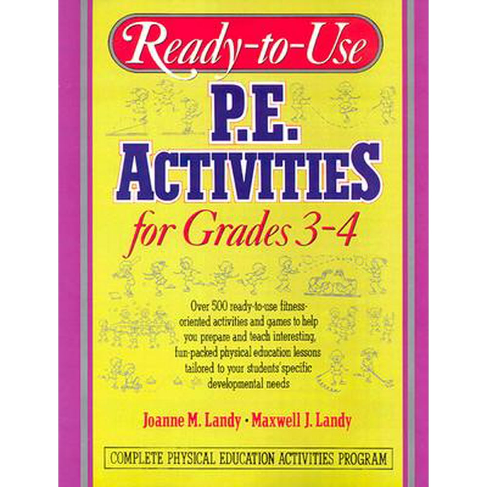 Ready To Use Physical Education Activities For Grades 3 4 Ready To Use P E Activities For ready-to-use-physical-education-activities-for-grades-3-4-ready-to-use-p-e-activities-for