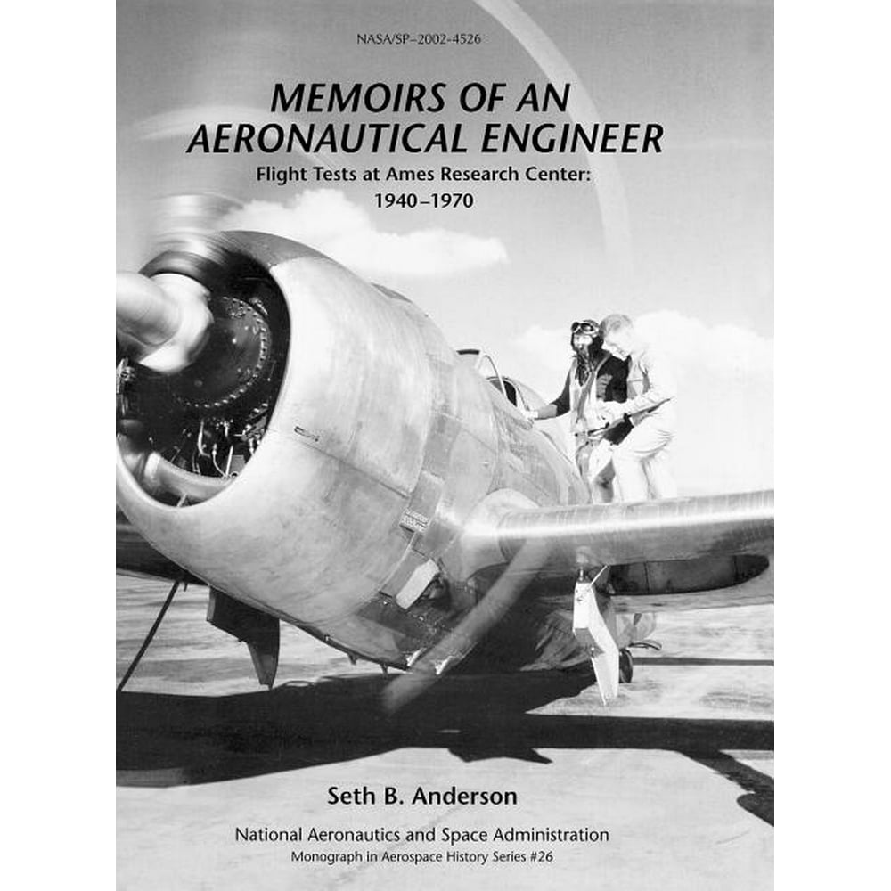 Memoirs of an Aeronautical Engineer: Flight Tests at Ames Research ...