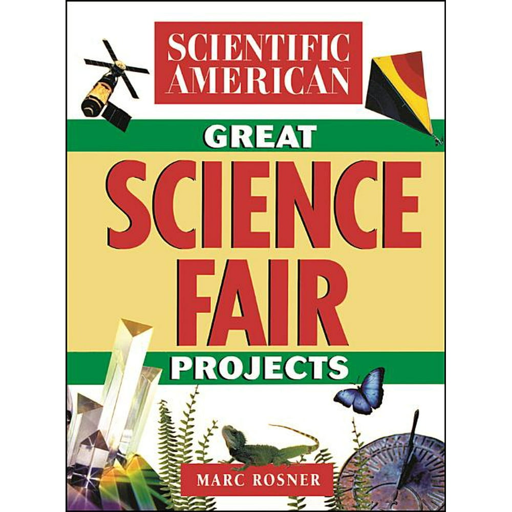 The Scientific American Book of Great Science Fair Projects (Paperback ...