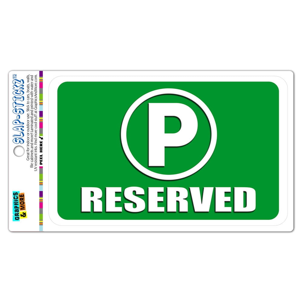 Reserved Parking SLAP-STICKZ(TM) Automotive Car Window Locker Bumper ...