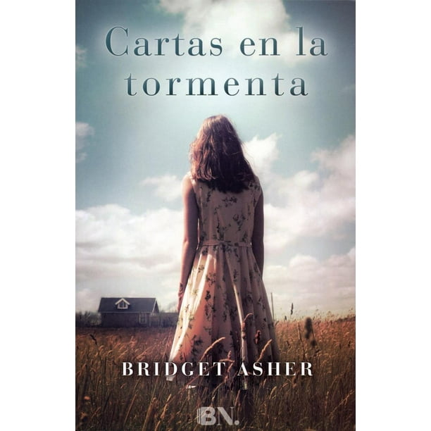 CARTAS EN LA TORMENTA EDICIONES B BRIDGET ASHER | Walmart en línea