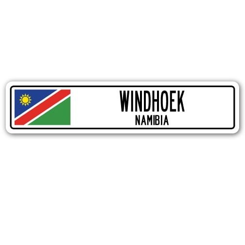 WINDHOEK, NAMIBIA Aluminum Street Sign Or Decal Namibian flag city ...