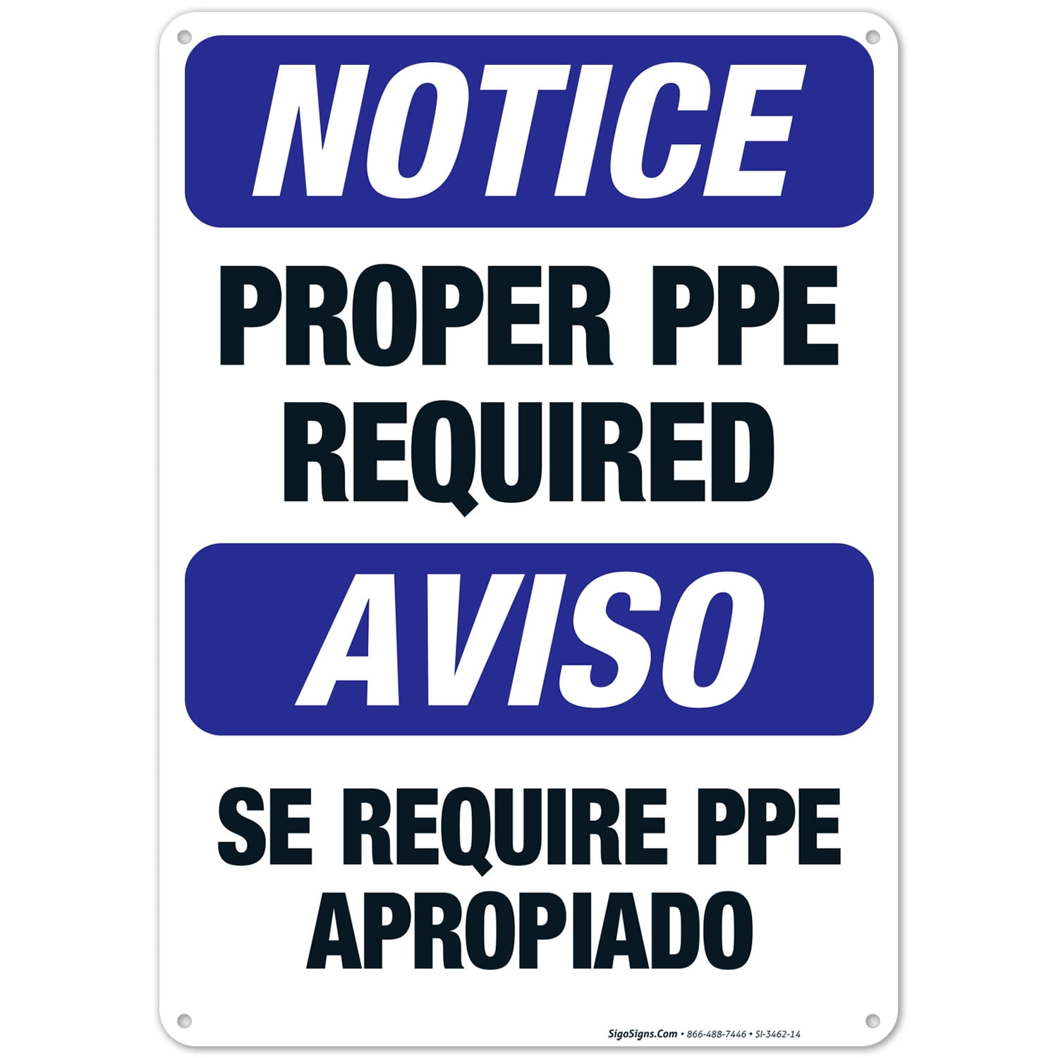 Bilingual Proper PPE Required Sign, OSHA Sign, 10x14 Aluminum - Walmart.com