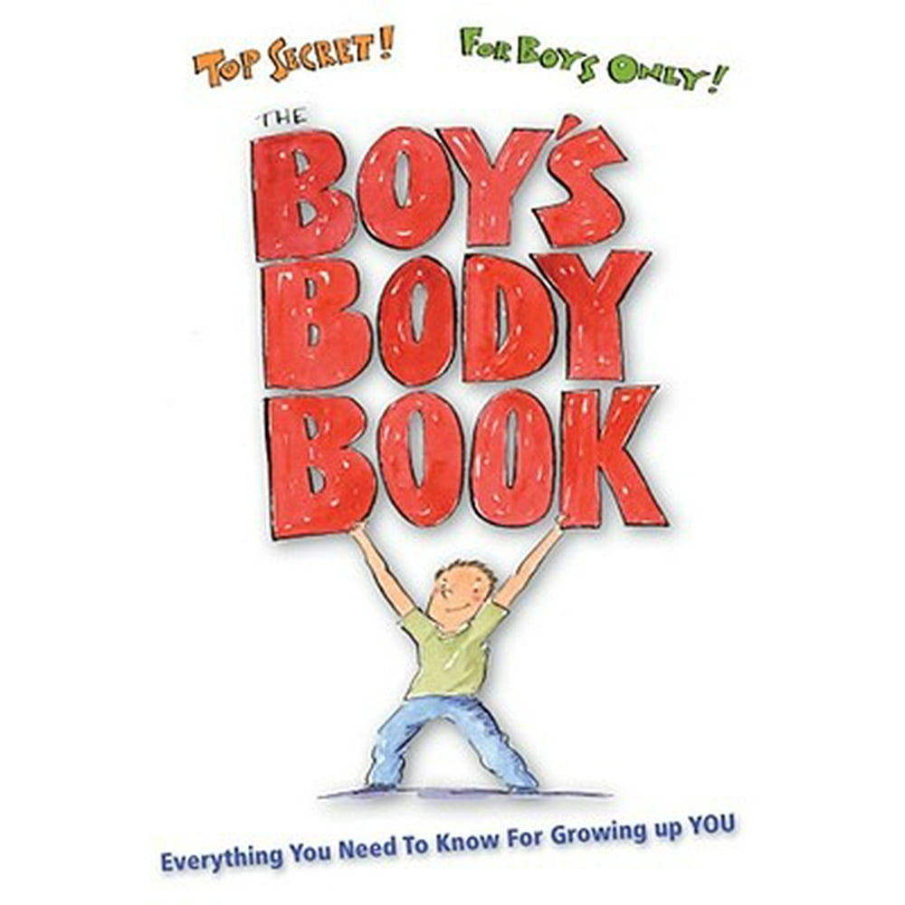 Boys World Books: The Boys Body Book : Everything You Need to Know for ...
