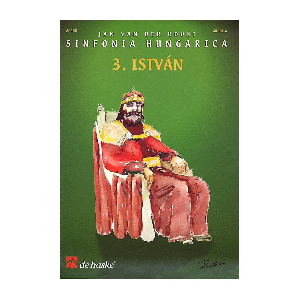 De Haske Music Sinfonia Hungarica - 3. Istvan (Score and Parts) Concert ...