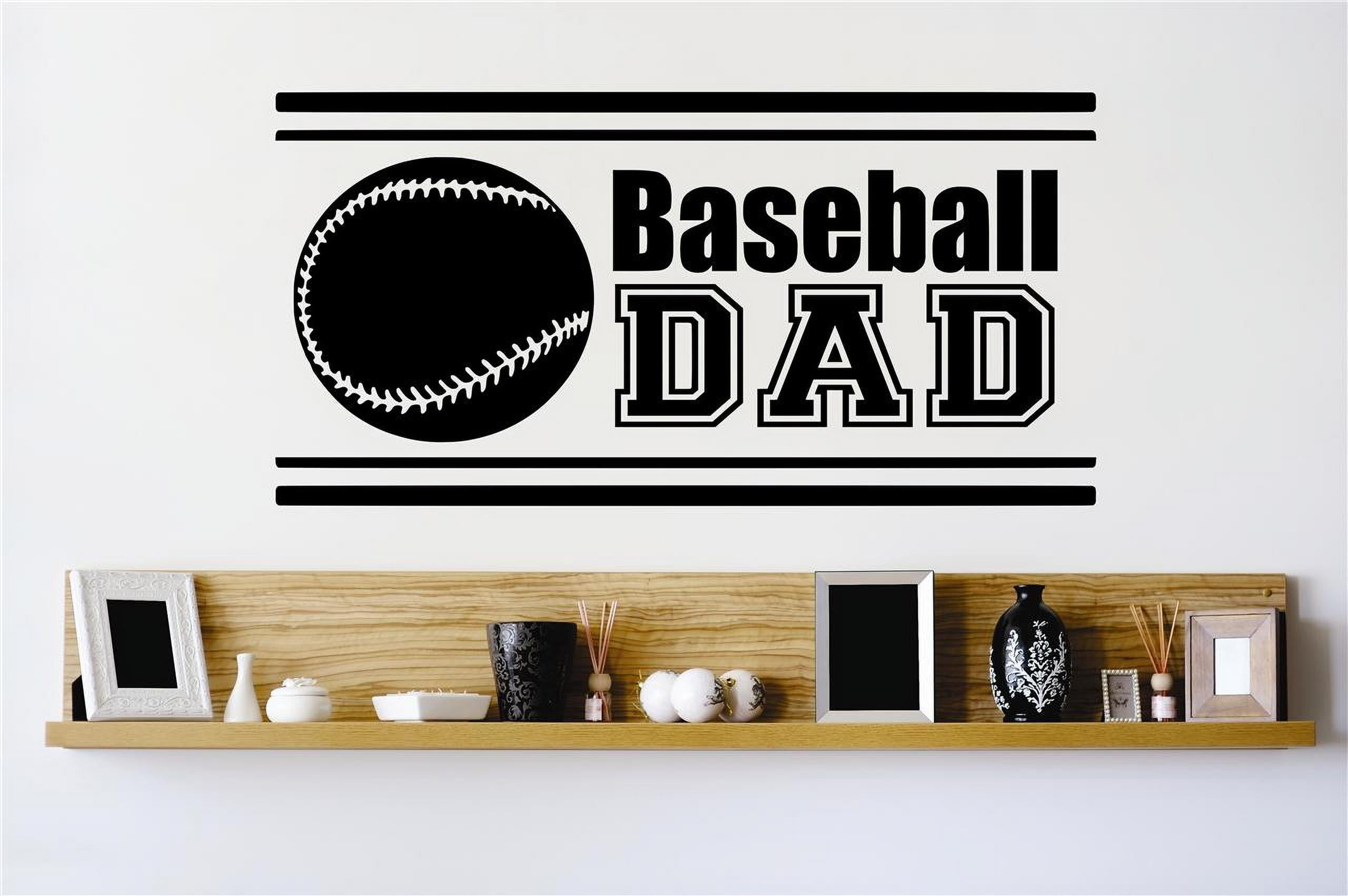 Design With Vinyl Artwork Baseball Dad Sports Wall Decal for Children ...