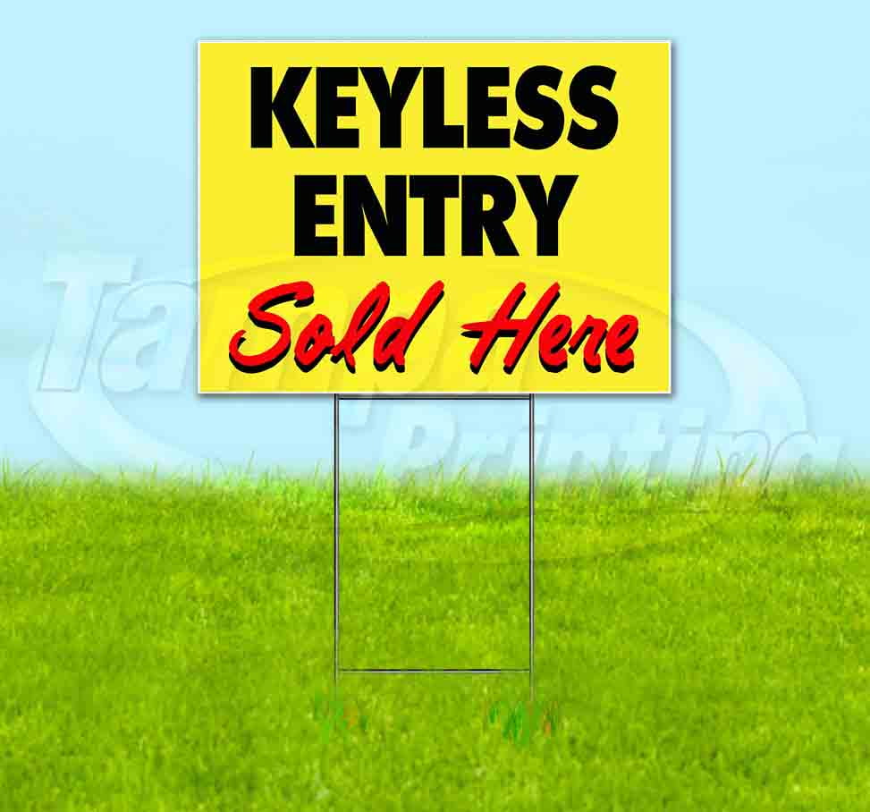 Keyless Entry Sold Here Yellow Cursive (18" x 24") Yard Sign, Includes ...