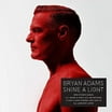 Bryan Adams - Shine A Light - Music & Performance - Vinyl - Walmart.com