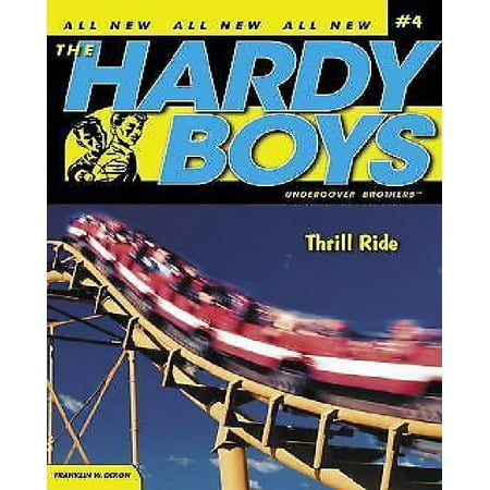 Thrill Ride (Book #4 of Hardy Boys (All New) Undercover Brothers) By ...