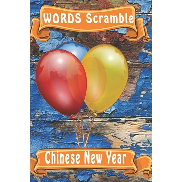 word scramble Chinese New Year : Word scramble game is one of the fun ...