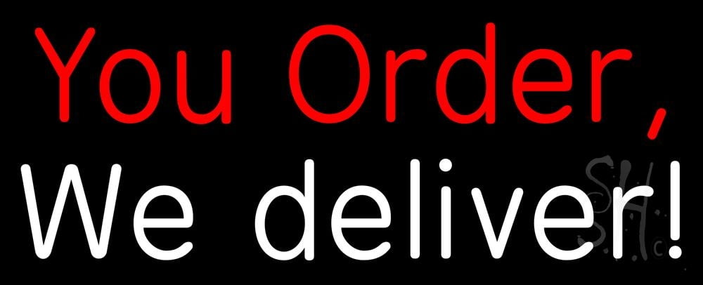 You Order We Deliver LED Neon Sign 13 x 32 - inches, Black Square Cut ...