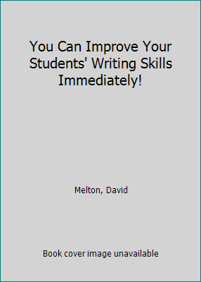 Pre-Owned You Can Improve Your Students' Writing Skills Immediately ...