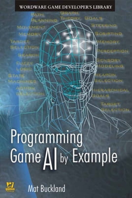 Pre-Owned Programming Game AI by Example (Paperback) 1556220782 ...