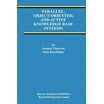 Advances in Database Systems Parallel, Object-Oriented, and Active Knowledge Base Systems, Book ...