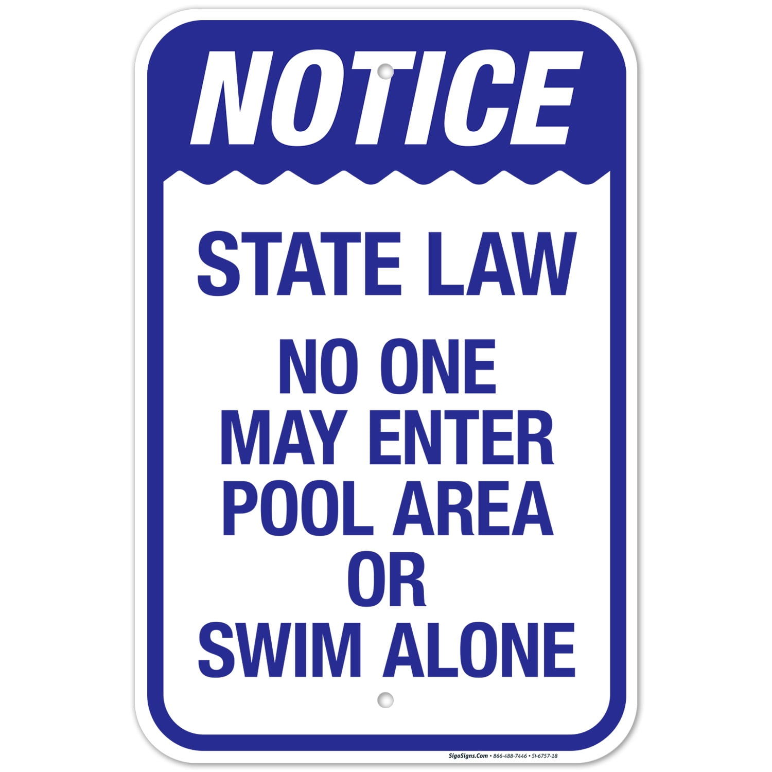 Notice State Law No One May Enter Pool Area Or Swim Alone Sign, Pool ...