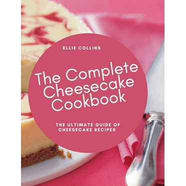 Junior's Cheesecake Cookbook: 50 To-Die-For Recipes of New York-Style ...