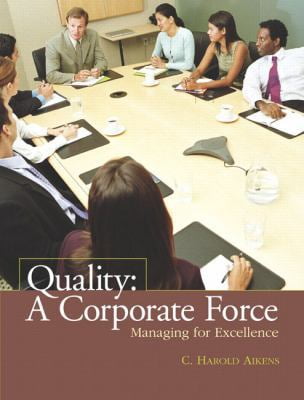 Pre-Owned Quality: A Corporate Force; Managing For Excellence ...
