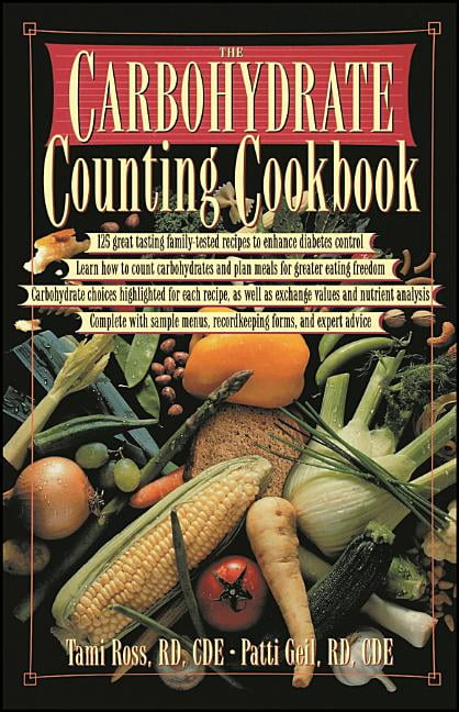The Carbohydrate Counting Cookbook (Paperback) - Walmart.com - Walmart.com