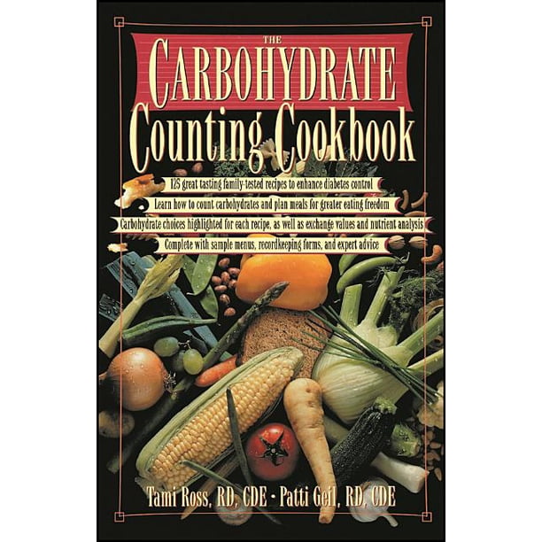 The Carbohydrate Counting Cookbook (Paperback) - Walmart.com