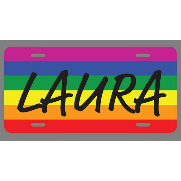 Laura Name Pride Flag Style License Plate Tag Vanity Novelty Metal | UV ...