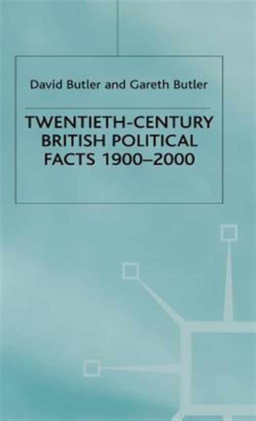 Pre-Owned Twentieth-Century British Political Facts, 1900-2000 ...