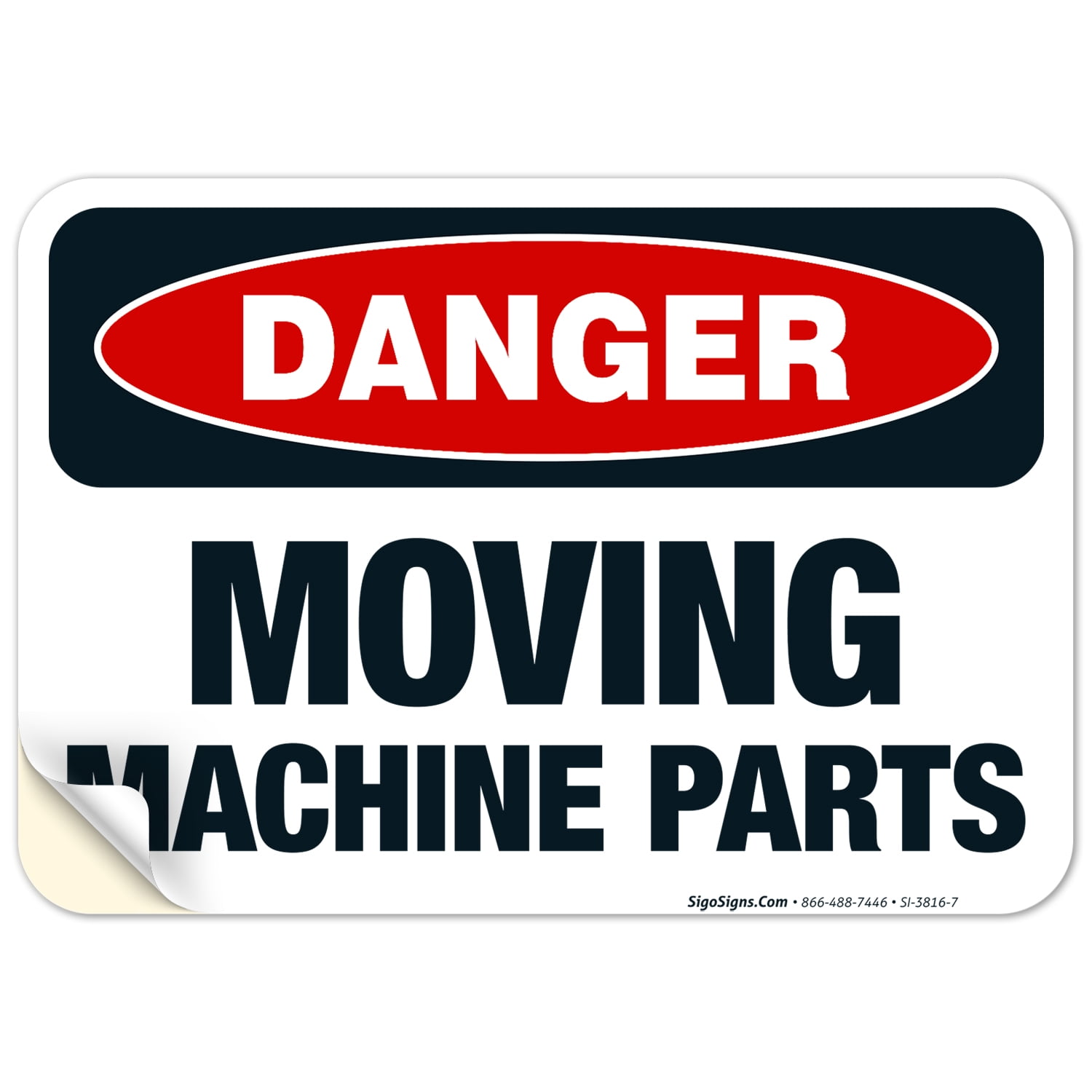 Moving Machine Parts Sign, OSHA Danger Sign, 10x7 Vinyl Sticker ...