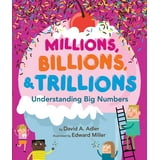 Millions, Billions, & Trillions : Understanding Big Numbers (Hardcover ...