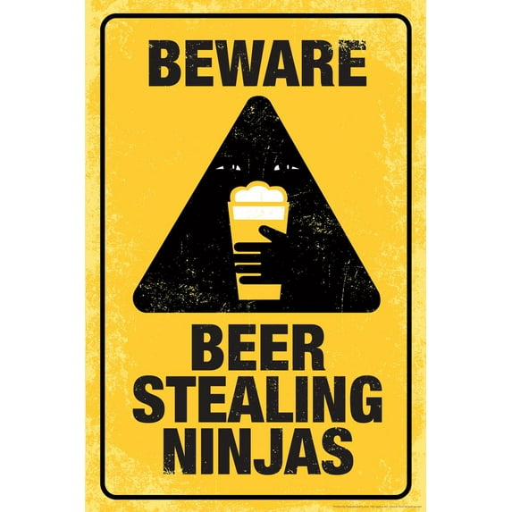 Beware Beer Stealing Ninjas Sign Humor Cool Wall Decor Art Print Poster ...