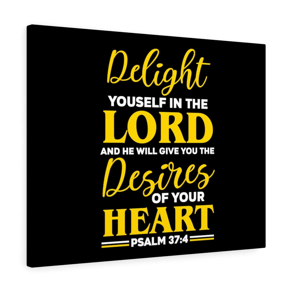Scripture Walls Desires Of Your Heart Psalm 37:4 Bible Verse Canvas ...