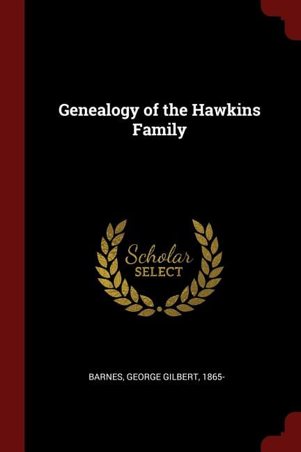 Genealogy of the Hawkins Family - Walmart.com - Walmart.com