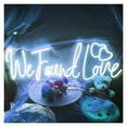 We Found Love Neon Sign, Cold White, Warm White, Can Be Adjusted At ...