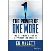 Ed Mylett: The Power of One More: The Ultimate Guide to Happiness and ...