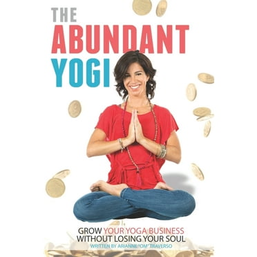 Rituals of the Soul: Using the 8 Ancient Principles of Yoga to Create a ...