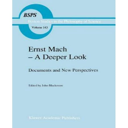 Ernst Mach - A Deeper Look: Documents and New Perspectives | Walmart Canada