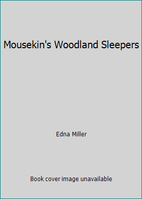 Pre-Owned Mousekin's Woodland Sleepers (Hardcover) 0136044700 ...