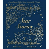Constellations: The Story of Space Told Through the 88 Known Star ...