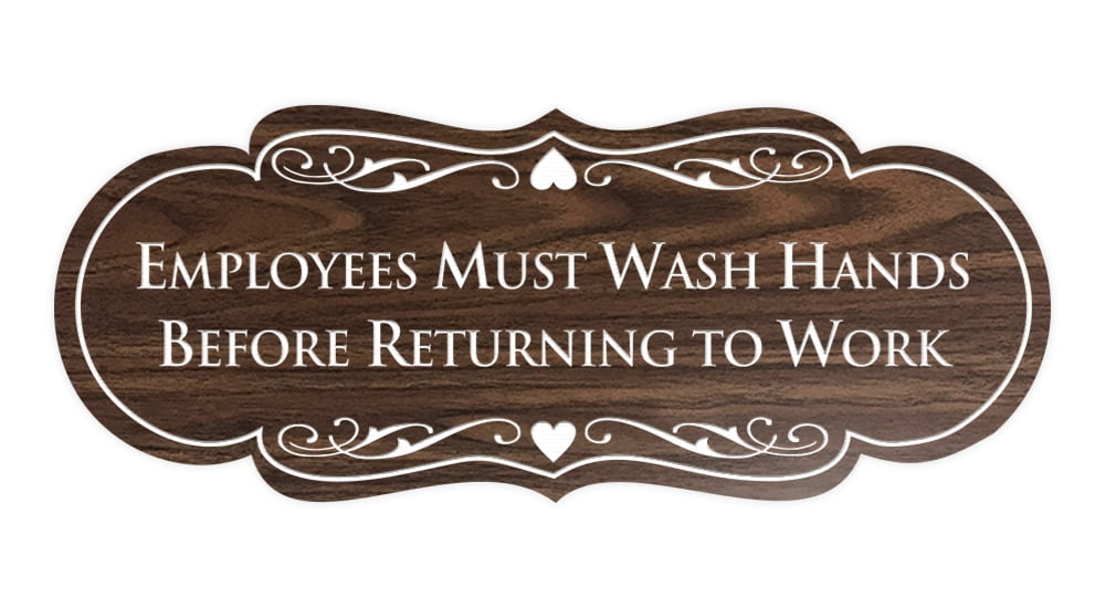 Designer Employees Must Wash Hands Before Returning to work Sign(Walnut ...